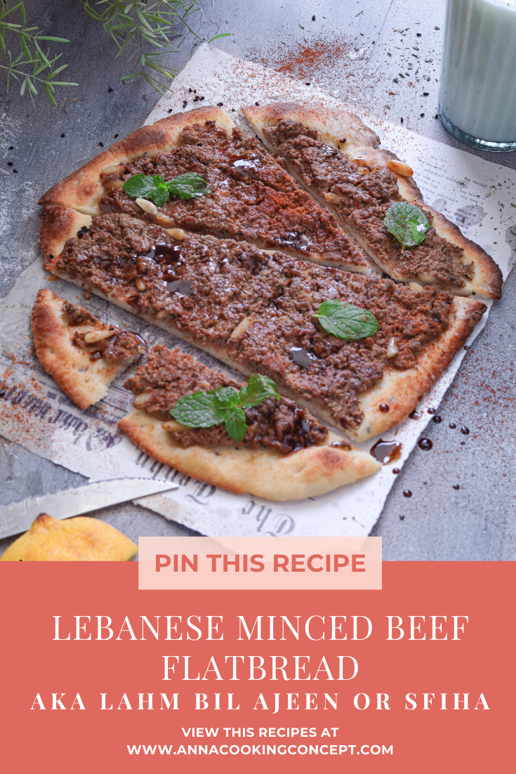 Lahm bil ajeen (Lebanese minced beef flatbread) - Anna Cooking Concept