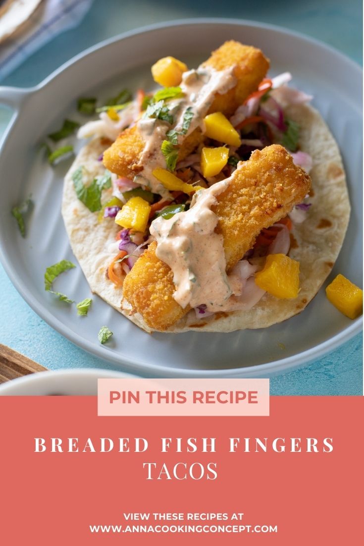 Breaded fish fingers tacos - Anna Cooking Concept